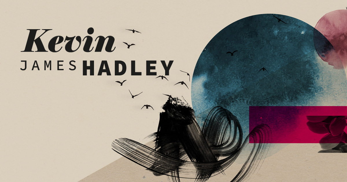 Kevin James Hadley, a singer/songwriter from Birmingham